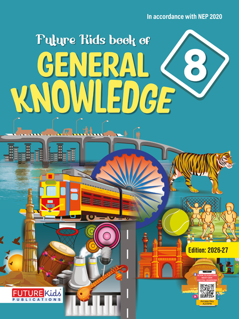 Book Of General Knowledge Class 8 | Future Kids Publication Pvt. Ltd.